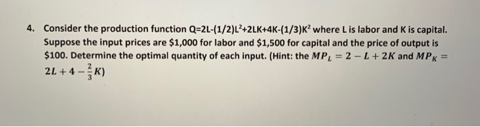 Solved 4 Consider The Production Function