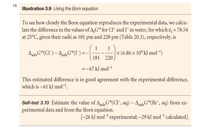Solved 18 Illustration 3.9 Using the Born equation To see | Chegg.com