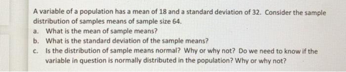 Solved A variable of a population has a mean of 18 and a | Chegg.com