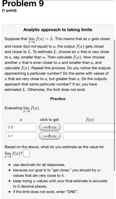 Solved Problem 9 (1 point) 2-a Analytic approach to taking | Chegg.com