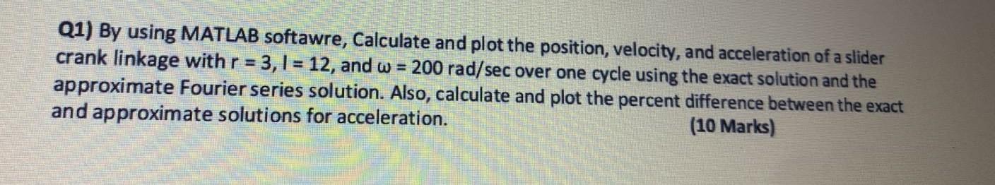 Solved Q1) By using MATLAB softawre, Calculate and plot the | Chegg.com