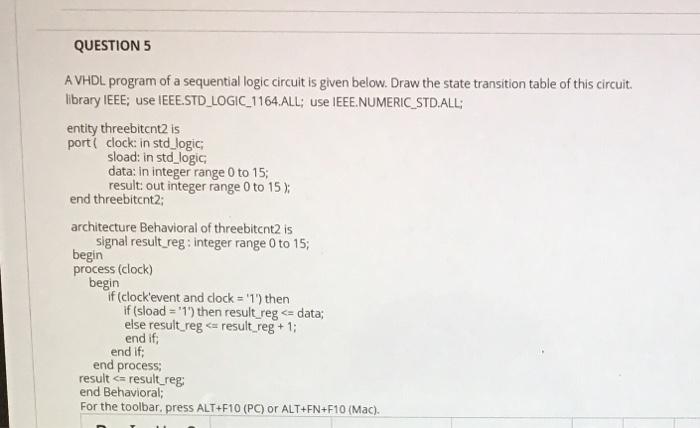 Solved QUESTION 5 A VHDL program of a sequential logic | Chegg.com