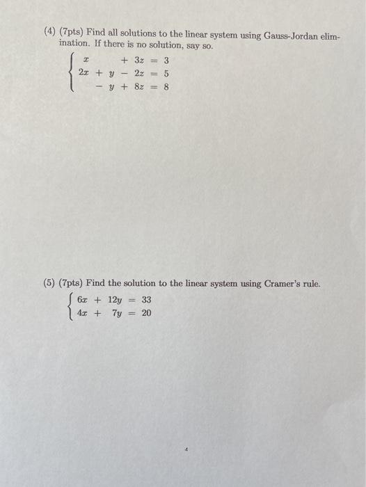 Solved (4) (7pts) Find all solutions to the linear system | Chegg.com