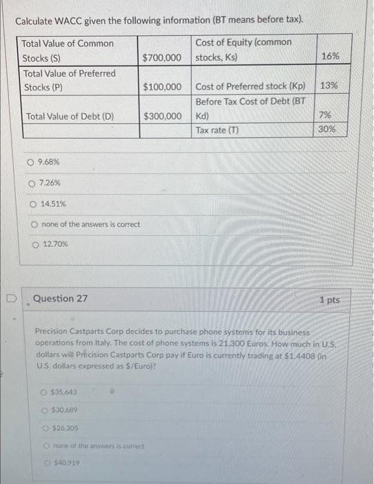 Solved Calculate WACC given the following information (BT | Chegg.com