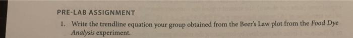 Solved PRE-LAB ASSIGNMENT 1. Write the trendline equation | Chegg.com