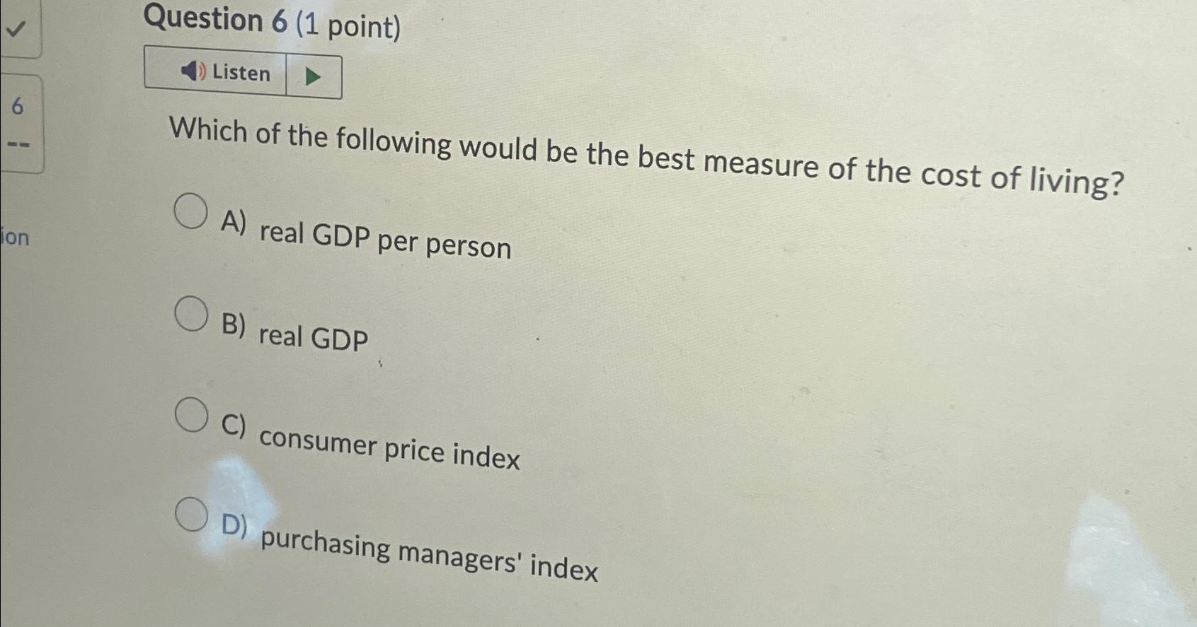Solved Question 6 (1 ﻿point)ListenWhich of the following | Chegg.com