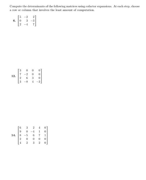 Solved Compute the determinants of the following matrices | Chegg.com