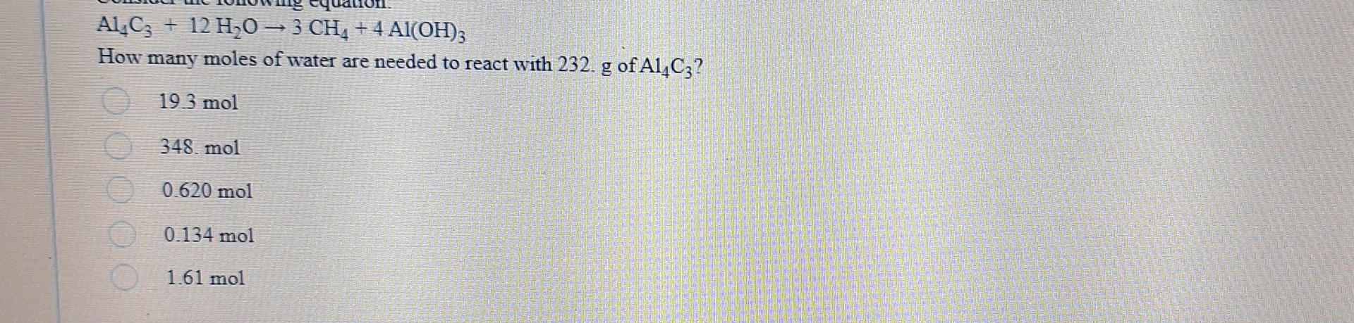 Solved Al4C3+12H2O→3CH4+4Al(OH)3How many moles of water are | Chegg.com