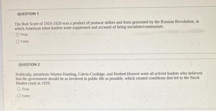 Solved QUESTION 1 The Red Scare of 1919-1920 was a product | Chegg.com