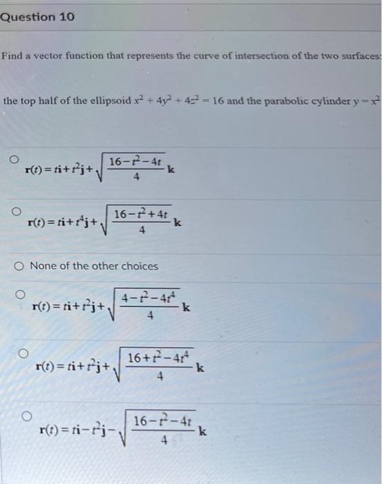 Solved the top haif of the ellipsoid x2+4y2+4z2−16 and the | Chegg.com