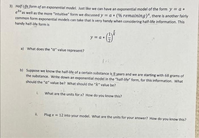 Solved 3) Half Life form of an exponential model. Just like | Chegg.com