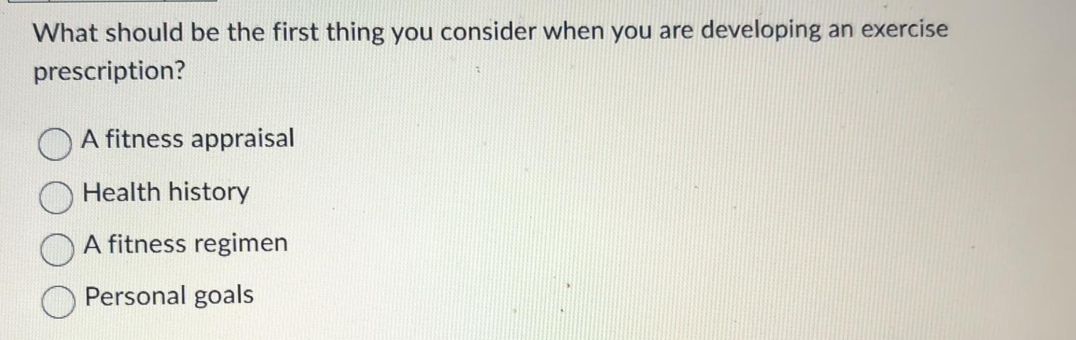 Solved What should be the first thing you consider when you | Chegg.com