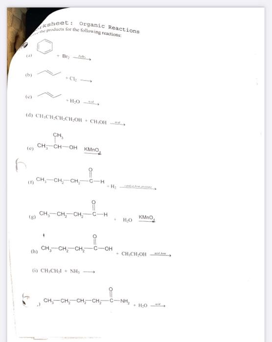 Solved Asheet: Organic Reactions A. ind priducts for the | Chegg.com
