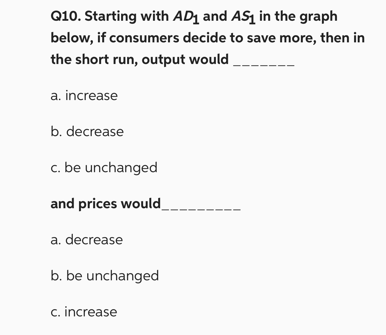 Solved Q10. ﻿Starting with AD1 ﻿and AS1 ﻿in the graphbelow, | Chegg.com