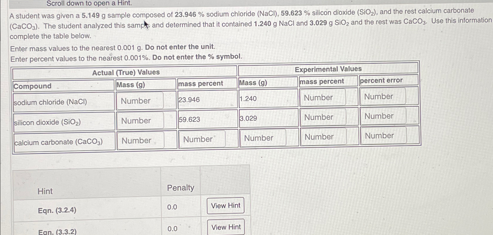 Solved Scroll down to open a Hint.A student was given a | Chegg.com