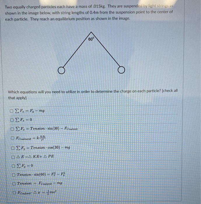 Solved What is the charge on each particle for the situation | Chegg.com