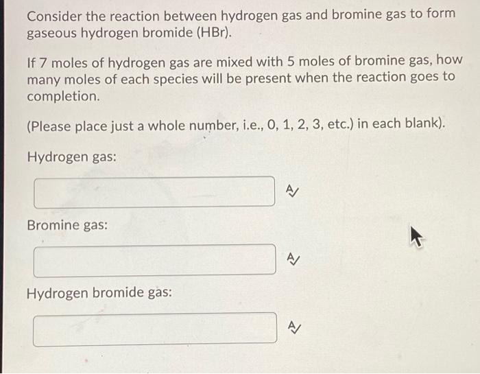 Solved Consider the reaction between hydrogen gas and | Chegg.com