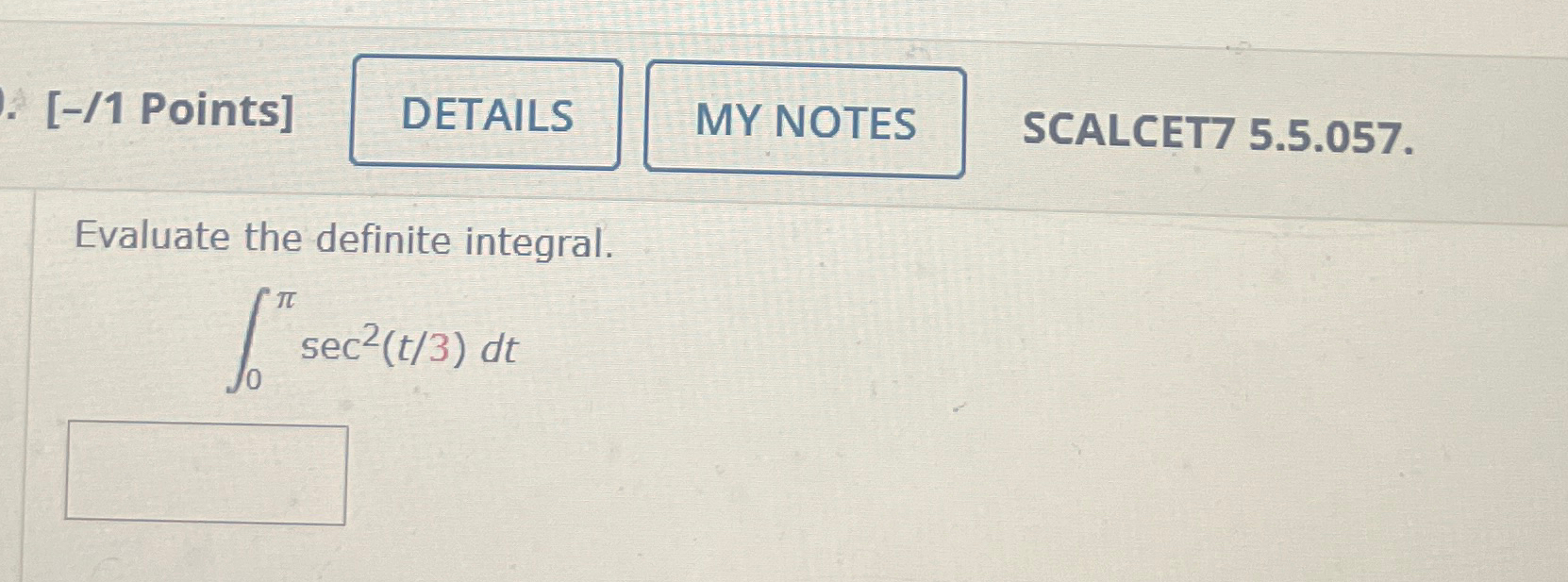Solved [-/1 ﻿Points]SCALCET7 5.5.057.Evaluate the definite | Chegg.com