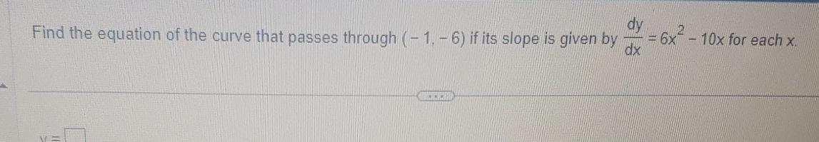 Solved Find the equation of the curve that passes through | Chegg.com