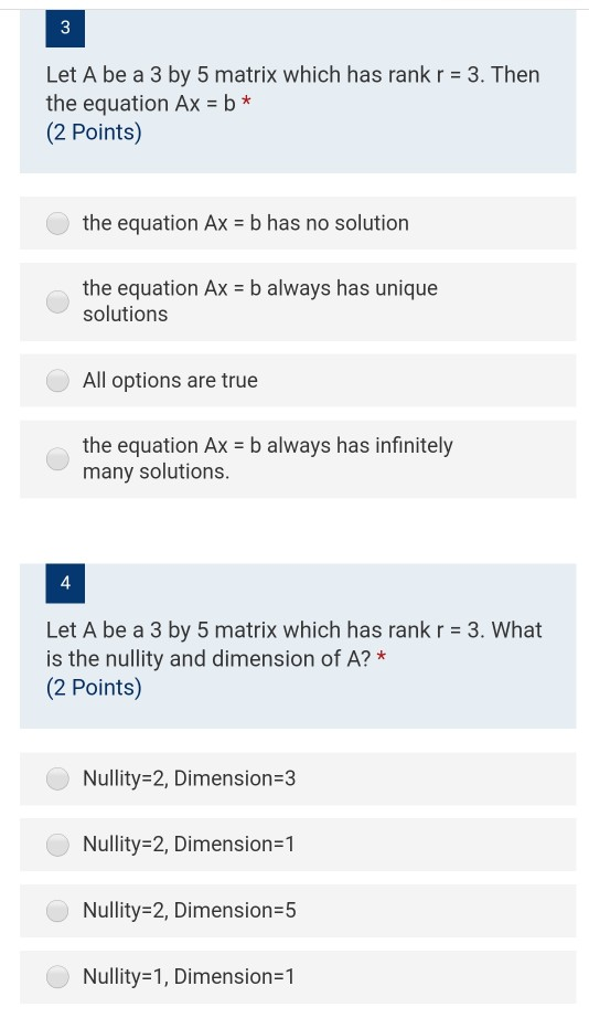 Solved 3 Let A be a 3 by 5 matrix which has rank r = 3. Then | Chegg.com