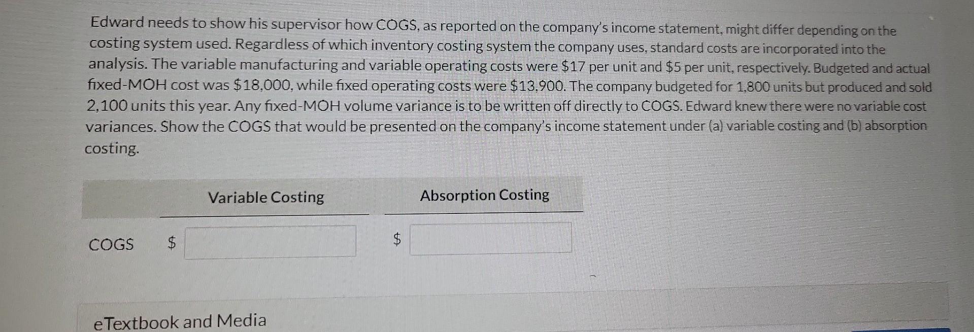 Solved Edward needs to show his supervisor how COGS, as | Chegg.com
