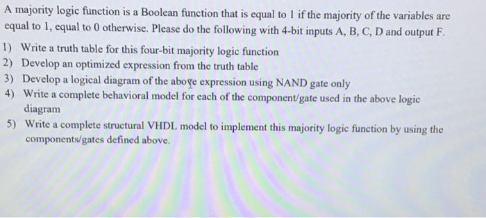 Solved A Majority Logic Function Is A Boolean Function That