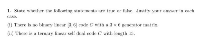 Solved 1. State whether the following statements are true or | Chegg.com