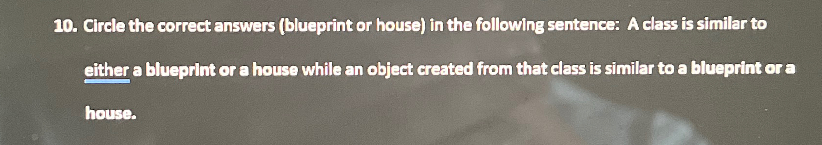 Solved Circle the correct answers (blueprint or house) ﻿in | Chegg.com
