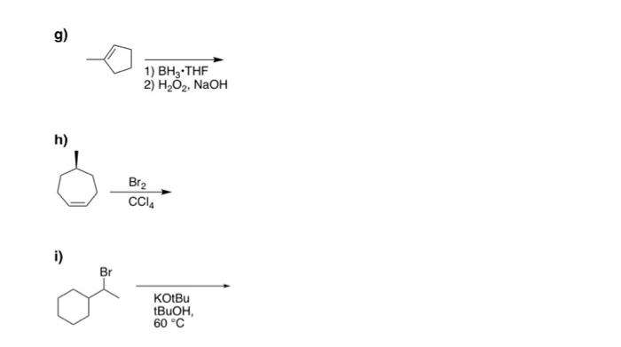 Solved g) 2) H2O2,NaOH h) i) | Chegg.com