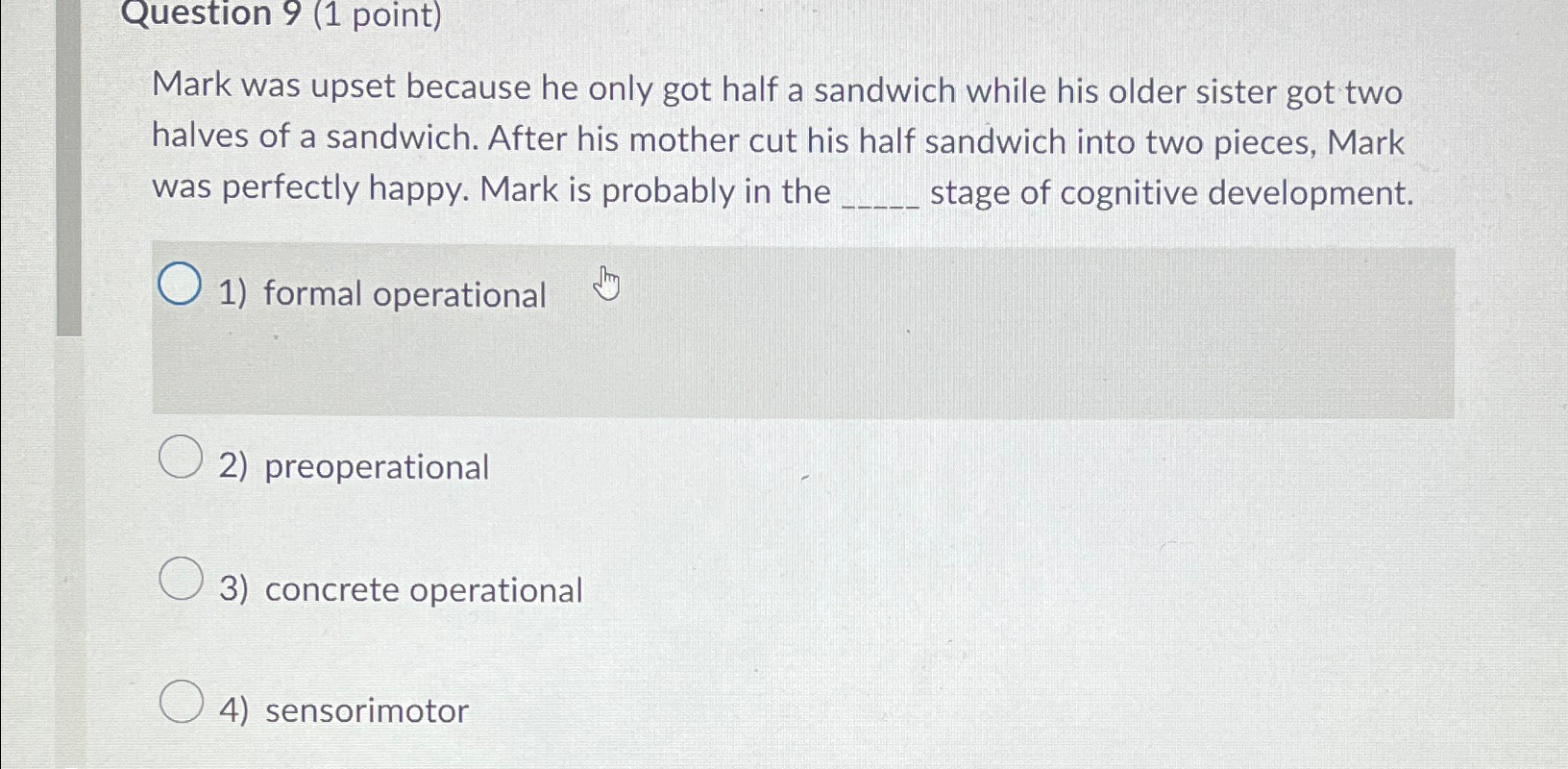 Solved Question 9 (1 ﻿point)Mark was upset because he only | Chegg.com