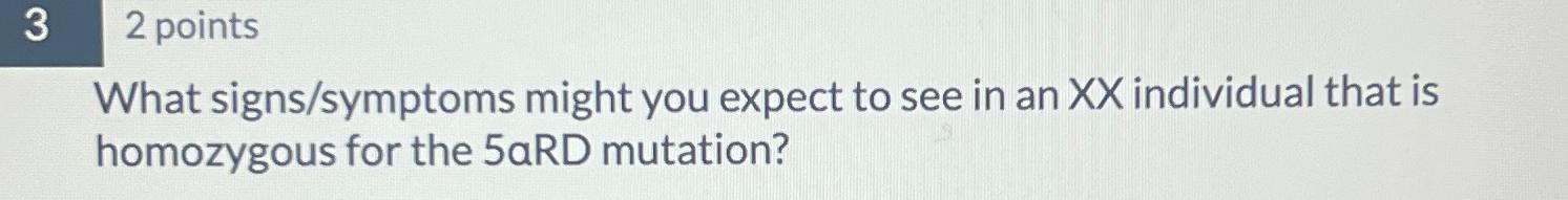 Solved 32 ﻿pointsWhat signs/symptoms might you expect to see | Chegg.com