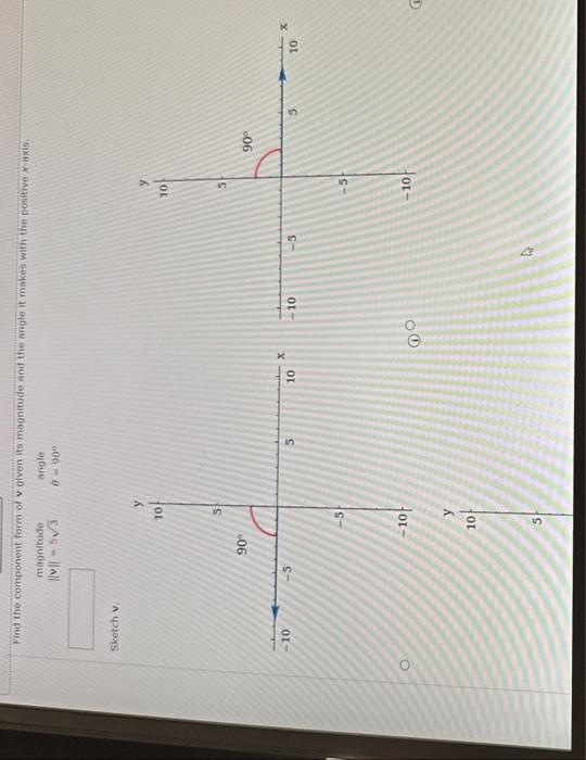 Solved find the component form of V given its magnitude and | Chegg.com