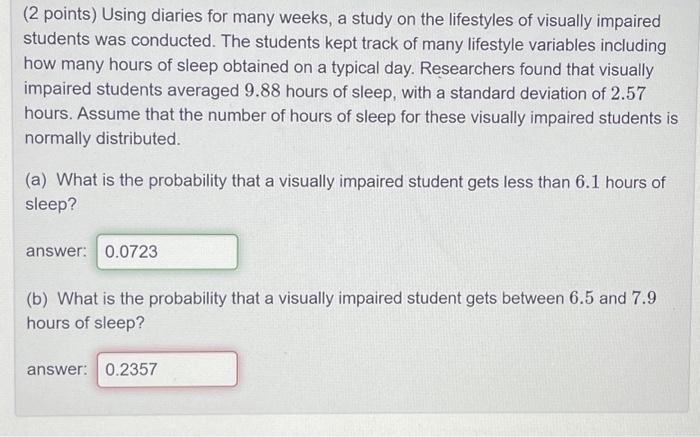 Solved (2 points) Using diaries for many weeks, a study on | Chegg.com