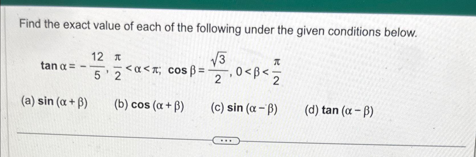 Solved Find the exact value of each of the following under | Chegg.com