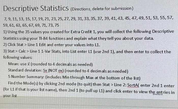 Solved Descriptive Statistics (Directions, delete for | Chegg.com