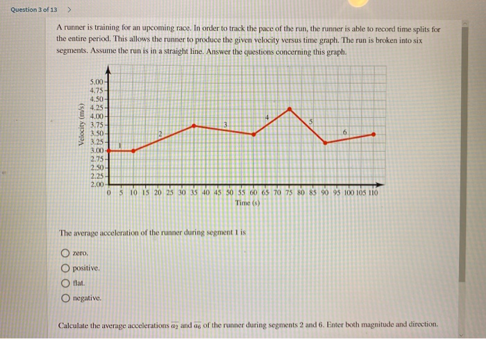 Solved Question 3 of 13 > A runner is training for an | Chegg.com