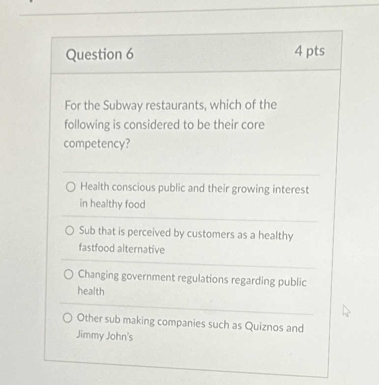 Solved Question 6For the Subway restaurants, which of | Chegg.com