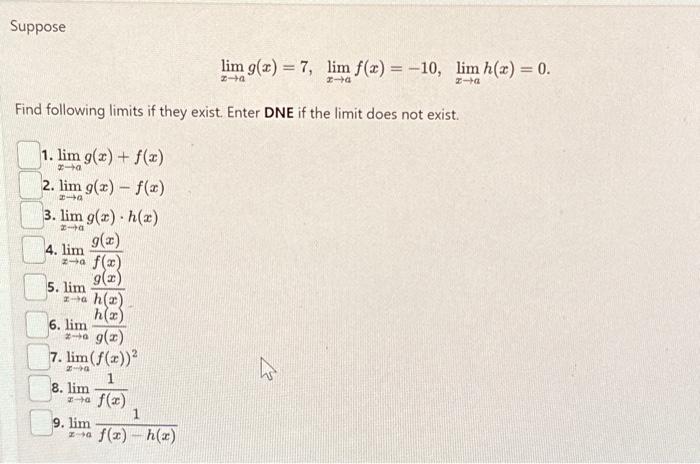 Solved Suppose Find following limits if they exist. Enter | Chegg.com