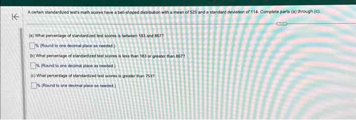Solved A certain standardized lests math scores have a bell | Chegg.com