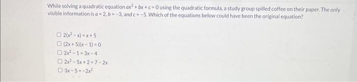 Solved While solving a quadratic equation ax2+bx+c=0 using | Chegg.com