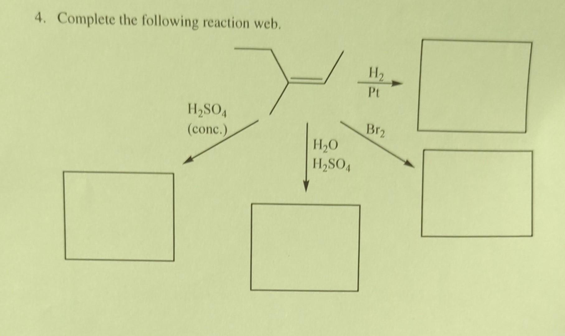 Solved 4. Complete the following reaction web. | Chegg.com