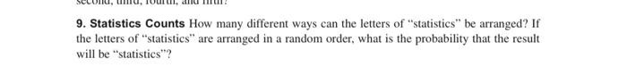 Solved 9. Statistics Counts How many different ways can the | Chegg.com