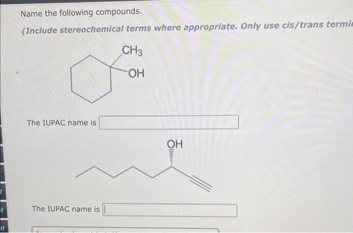 Solved Name the following compounds. (Include stereochemical | Chegg.com