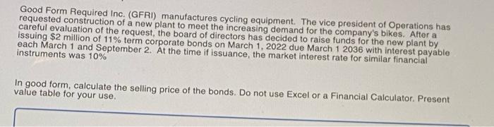 Solved Good Form Required Inc. (GFRI) manufactures cycling | Chegg.com