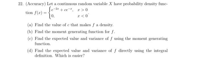 Solved 22. (Accuracy) Let a continuous random variable X | Chegg.com | Chegg.com