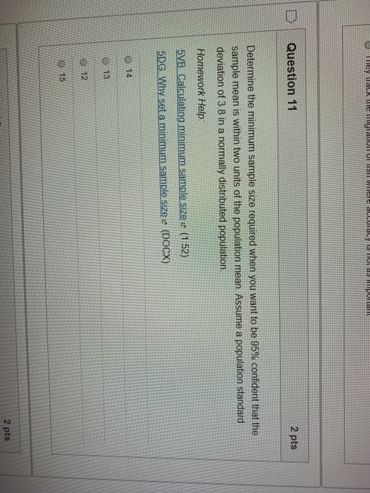 Solved 2 pts Question 11 Determine the minimum sample size | Chegg.com