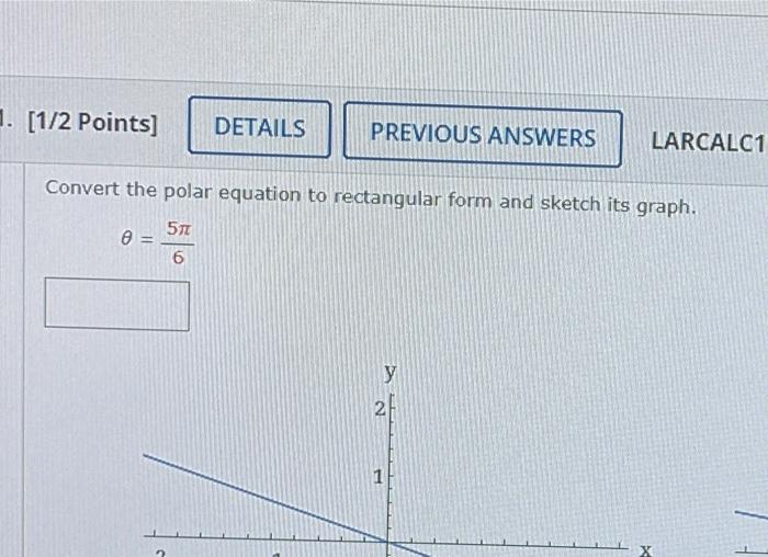 Solved 1. [1/2 Points) DETAILS PREVIOUS ANSWERS LARCALC1 | Chegg.com Solved 1. [1/2 Points) DETAILS PREVIOUS ANSWERS LARCALC1 | Chegg.com