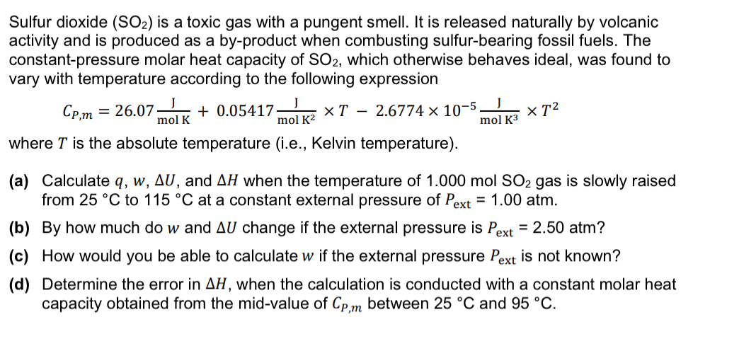 Solved Sulfur dioxide (SO2) ﻿is a toxic gas with a pungent | Chegg.com