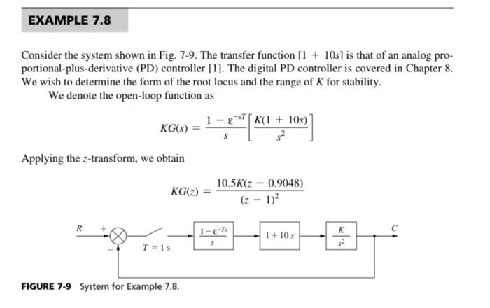 Solved Consider the system shown in Fig. 7-9. The transfer | Chegg.com