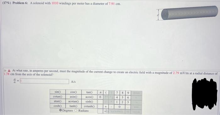 Solved (17\%) Problem 6: A solenoid with 1010 windings per | Chegg.com